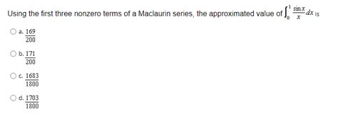 Solved Using The First Three Nonzero Terms Of A Maclaurin