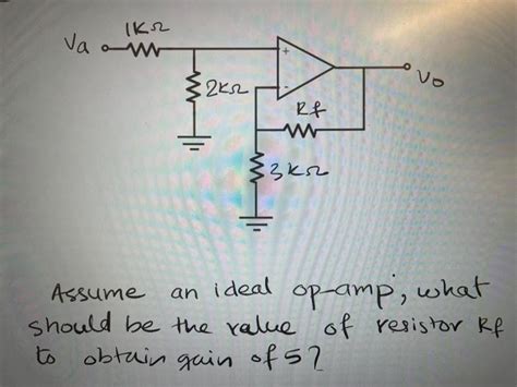 solved assume an ideal op amp what should be the value of