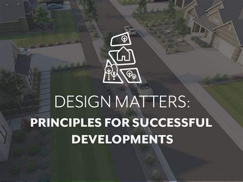 Design Matters Principles For Successful Developments