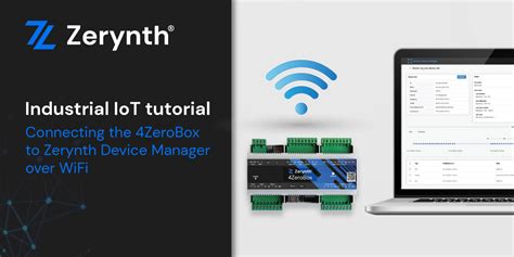 Industrial Iot Tutorial Connecting The 4zerobox To Zerynth Device