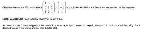 Solved 1 1 0 1 Consider The System My W Where 0 1 2 1 0 1 Chegg Com