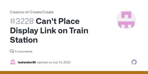 Cant Place Display Link On Train Station · Issue 3228 · Creators Of