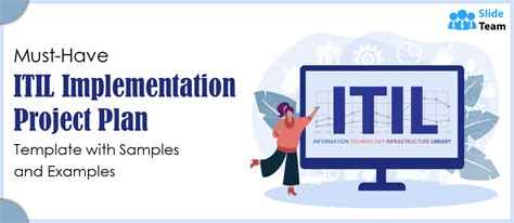 Must Have Itil Implementation Project Plan Template With Samples And Examples