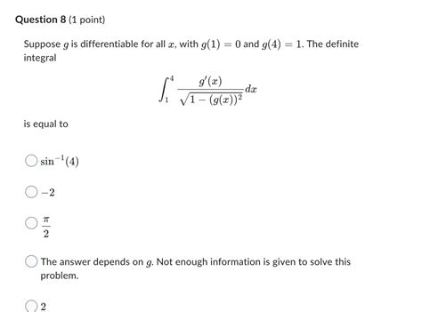 Question 8 1 Point Suppose G Is Differentiable For Chegg Com