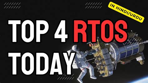 Top 4 Rtos Today Freertos Vxworks Qnx And Rtems Explained Hindi Urdu Youtube
