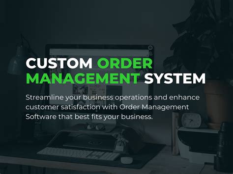Order Management System Software — Custom Solutions For Business