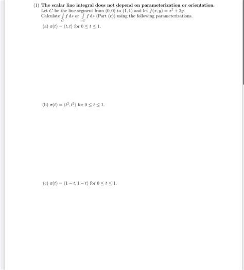 solved 1 the scalar line integral does not depend on