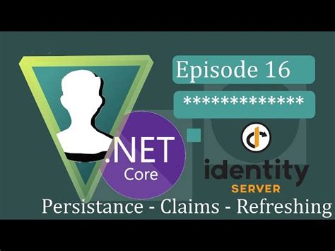 Free Video Aspnet Core 3 Identityserver4 Persistence Claims And