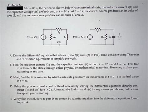 Solved Problem At T S The Networks Shown Below Have Chegg Com