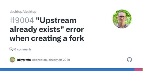 Upstream Already Exists Error When Creating A Fork · Issue 9004 · Desktopdesktop · Github