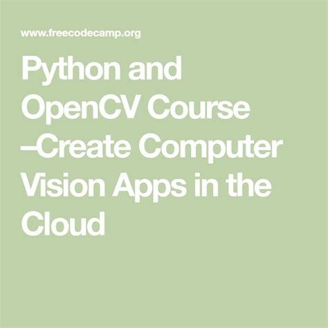 Python And Opencv Course Create Computer Vision Apps