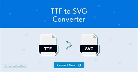 Online Ttf To Svg Font Converter Vertopal