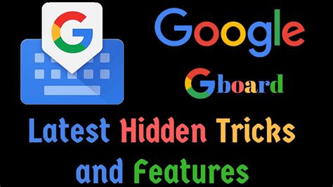 Google Gboard Keyboard Hidden Tricks And Features WIth Text Edit Option YouTube