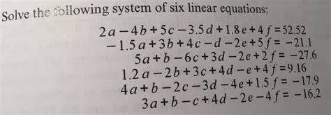 solved solve the following system of six linear equations