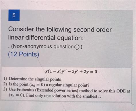 Solved 5 Consider The Following Second Order Linear