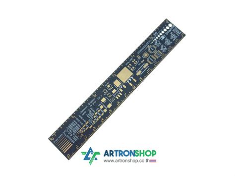 ไม้บรรทัดแผ่นปริ้น Pcb Ruler Artronshop บอร์ดอิเล็กทรอนิกส์ Arduino Esp32 Esp8266 Inspired