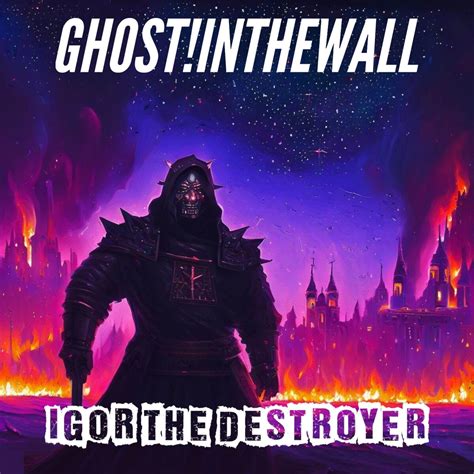 Igor The Destroyer By Ghostinthewall Single Reviews Ratings
