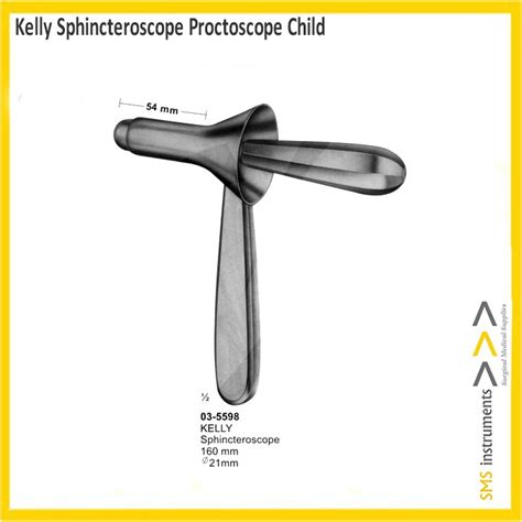 Kelly Sphincteroscope Sms Surgical Instruments Nazmed Malaysia