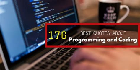 176 Best Quotes About Programming And Coding Wisestep