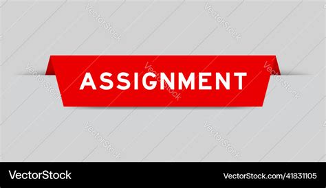 Red Color Inserted Label With Word Assignment Vector Image