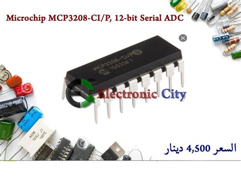 Microchip Mcp3208 Ci P 12 Bit Serial Adc Electronic City المدينة الالكترونية