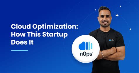 Cloud Optimization How This Startup Does It NOps