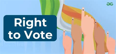 Right To Vote A Fundamental Right Geeksforgeeks
