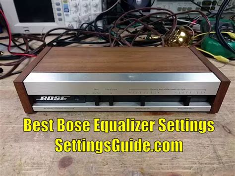 Best Bose Equalizer Settings 500 700 900 300 2025