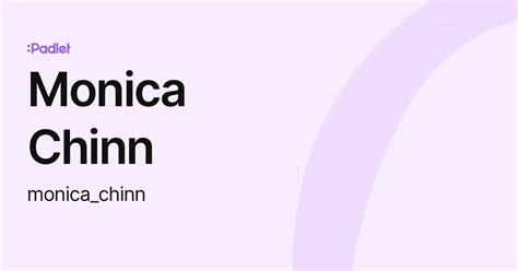 Monica Chinn Monicachinn Profile Padlet