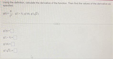 Solved Using The Definition Calculate The Derivative Of The Chegg