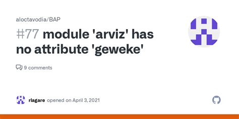 Module Arviz Has No Attribute Geweke · Issue 77 · Aloctavodiabap · Github