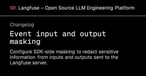 Event Input And Output Masking Langfuse