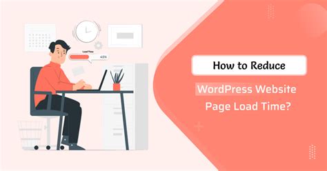 How To Reduce Wordpress Website Page Load Time Coderkart