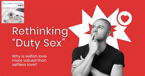 Swm 125 Rethinking Duty Sex Uncovering Intimacy