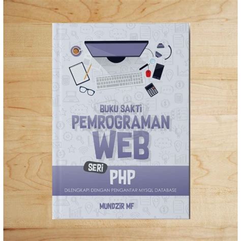 Jual Buku Sakti Pemrograman Web Seri Php Shopee Indonesia
