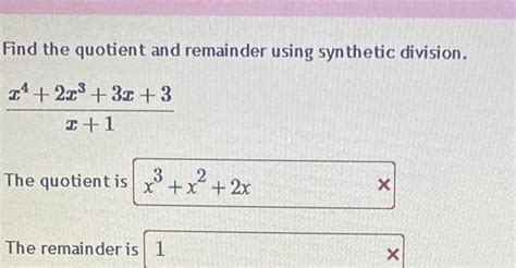 Answered Find The Quotient And Remainder Using Synthetic Division T