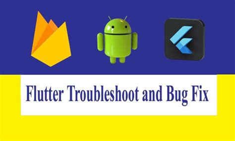 Troubleshoot And Fix Bugs In Your Flutter App By Masum0311 Fiverr