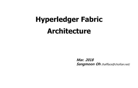 Hyperledger Fabric Architecture Pdf Databases Computer Software