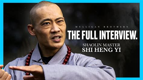 Shaolin Master Shi Heng Yi 2023 Full Interview With The Mulliganbrothers Youtube