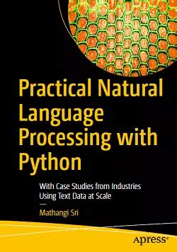 Practical Natural Language Processing With Python Wow Ebook