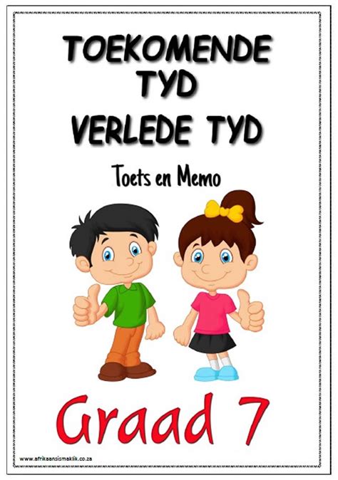 Graad 7 Verlede Tyd Toekomende Tyd Pdf Afrikaans Is Maklik