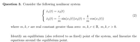 Solved Question 3 Consider The Following Nonlinear System