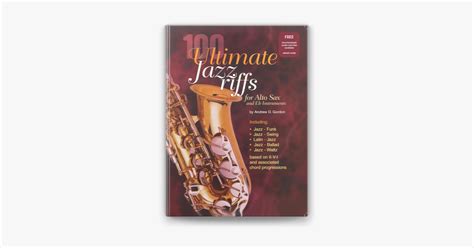 ‎100 Ultimate Jazz Riffs For Alto Sax Eb Instruments By Andrew D Gordon Ebook Apple Books