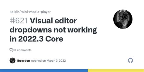 Visual Editor Dropdowns Not Working In 20223 Core · Issue 621 · Kalkihmini Media Player · Github