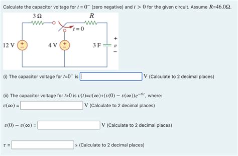 solved calculate the capacitor voltage for t 0− zero