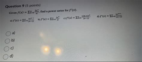 Solved Question 9 5 Points Given F X N 03xnn Find A Chegg Com