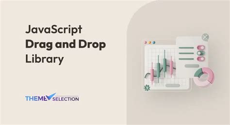 10 Best Drag And Drop Javascript Library Themeselection