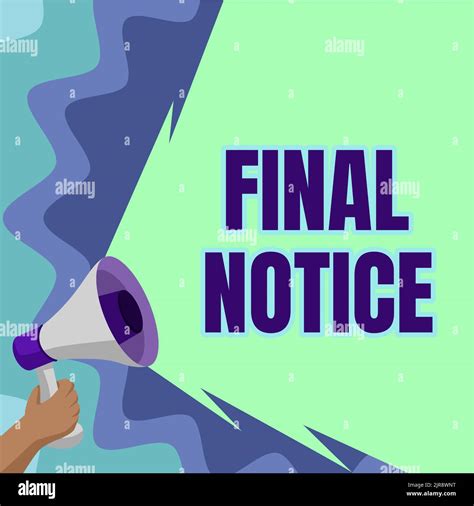 Conceptual Caption Final Notice Word For Formal Declaration Or Warning That Action Will Be
