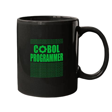 Cobol Programmer Mugs Sold By Kristendandrews 35 Off Sku 171795291