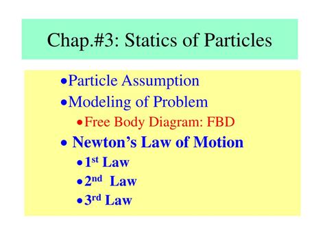 Ppt Chap3 Statics Of Particles Powerpoint Presentation Free
